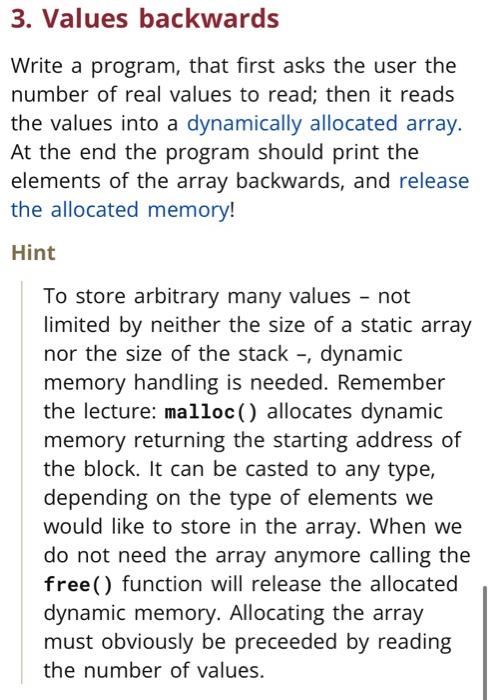 Solved 3. Values backwards Write a program, that first asks | Chegg.com