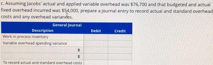 Solved Variances and Journal Entries Jacobs Company | Chegg.com