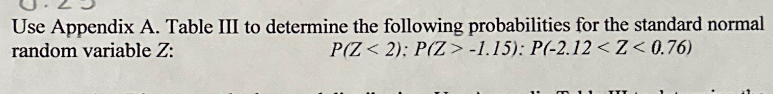 Solved Use Appendix A. ﻿Table III to determine the following | Chegg.com