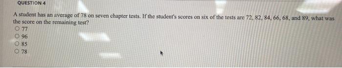 Solved A student has an average of 78 on seven chapter | Chegg.com