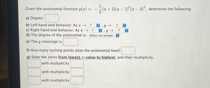 Solved Given the polynomial function p(x) = a) Degree: b) | Chegg.com