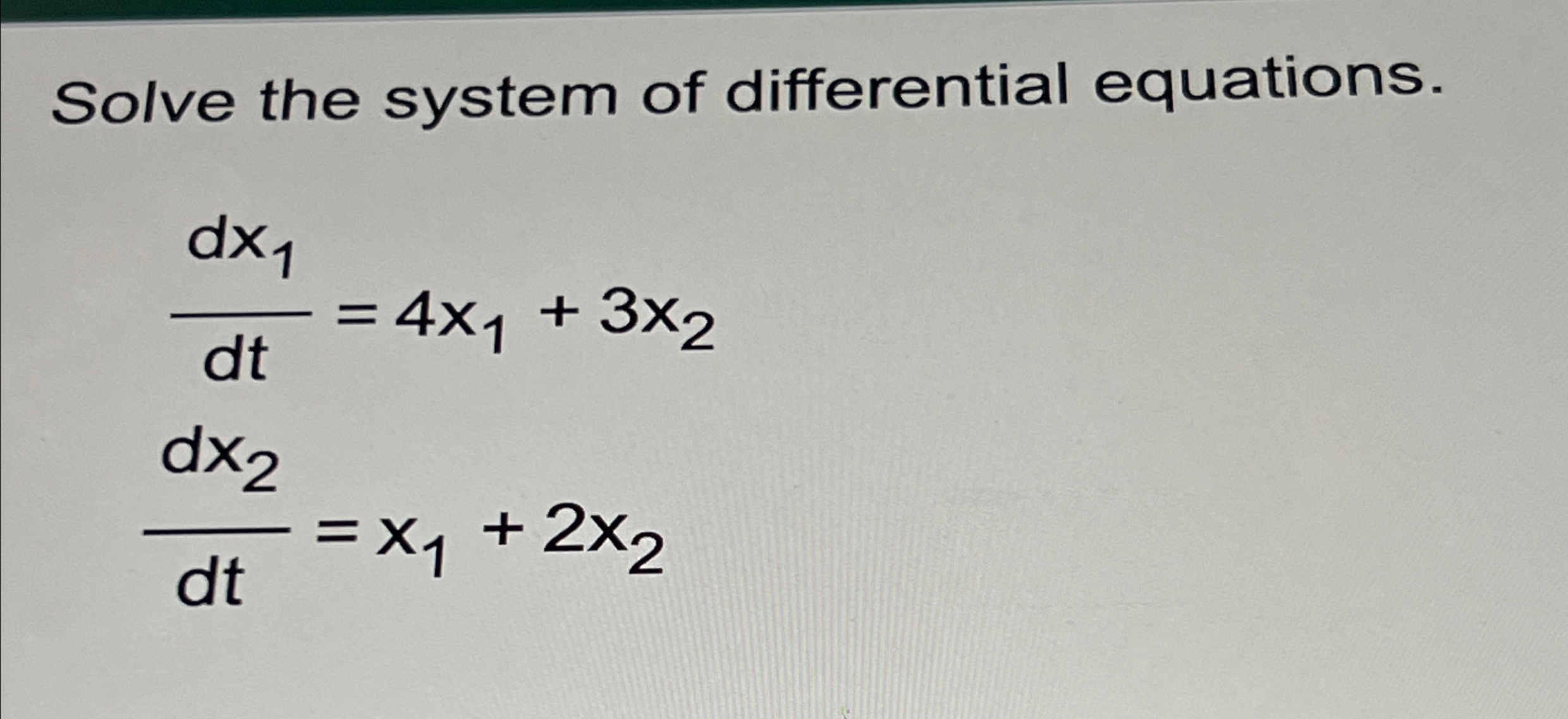 Solved Solve the system of differential | Chegg.com