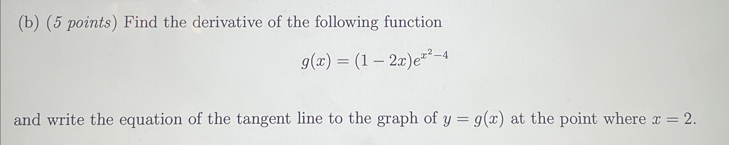 Solved (b) (5 ﻿points) ﻿Find the derivative of the following | Chegg.com