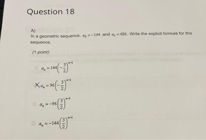 Solved A) In a geometric sequence, a2=−144 and a5=486. Write | Chegg.com