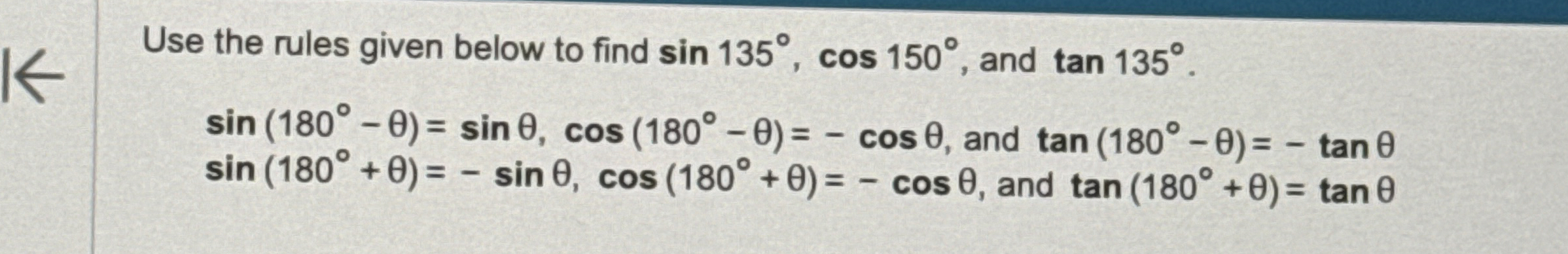Solved Use the rules given below to find sin135°,cos150°, | Chegg.com