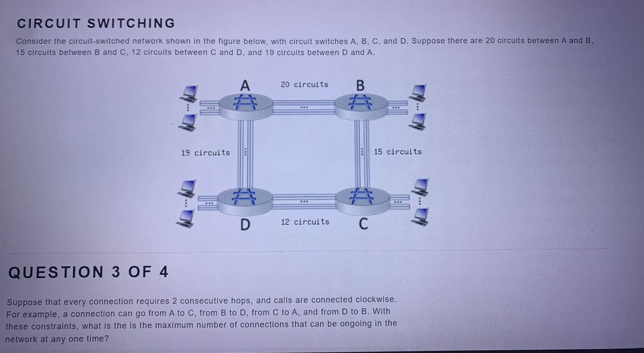 Solved CIRCUIT SWITCHING 15 ﻿circuits between B ﻿and C,12 | Chegg.com