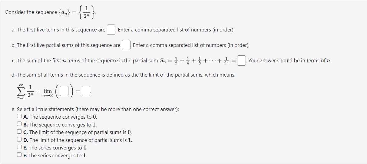 Solved Consider the sequence {an}={12n}.a. ﻿The first five | Chegg.com