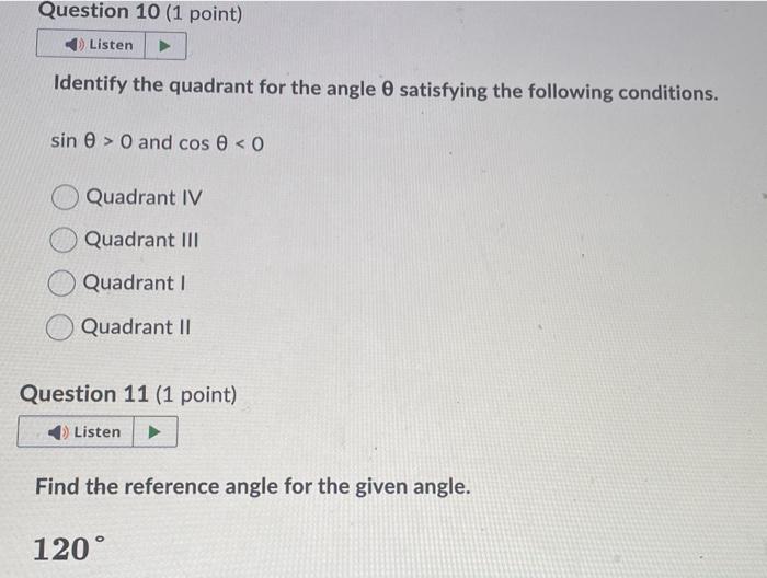 Solved Identify the quadrant for the angle θ satisfying the | Chegg.com