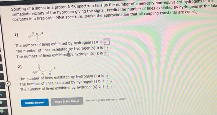 Solved Splitting of a signal in a proton NMR spectrum tells | Chegg.com