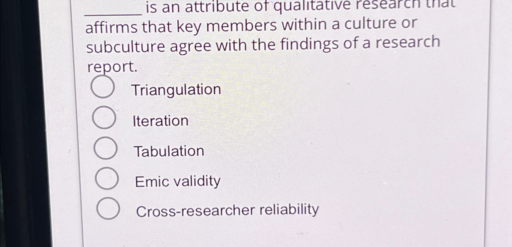 Solved is an attribute of qualitative researcn tnat affirms | Chegg.com