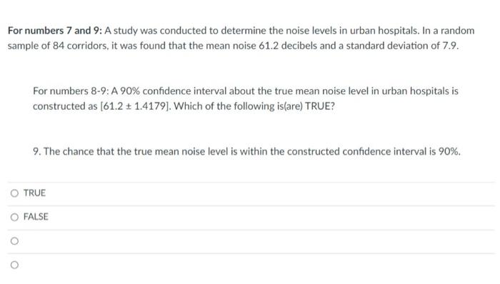 Solved =or numbers 7 and 9: A study was conducted to | Chegg.com