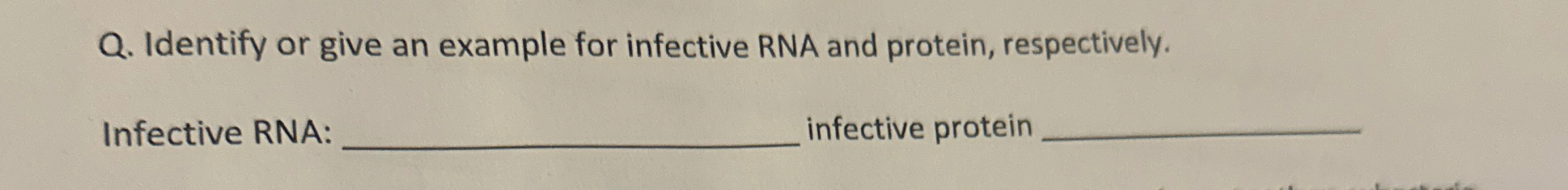 Solved Q. ﻿Identify or give an example for infective RNA and | Chegg.com