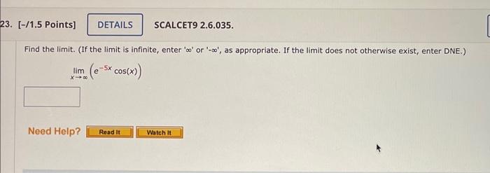 Solved Find the limit. (If the limit is infinite, enter ' ′ | Chegg.com