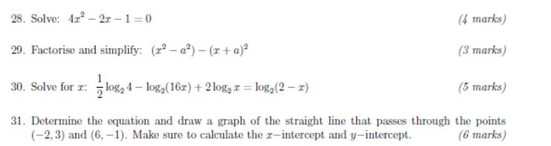 Solved 28. Solve: 4x2 – 2x – 1=0 (4 marks) 29. Factorise and | Chegg.com