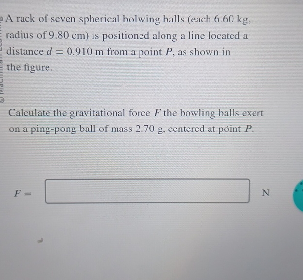 Solved A rack of seven spherical bolwing balls (each 6.60kg, | Chegg.com