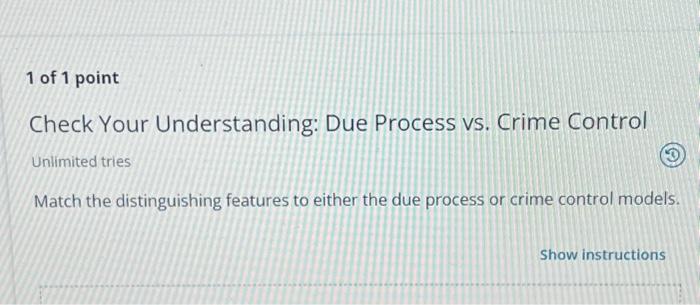 Check Your Understanding: Due Process vs. Crime | Chegg.com