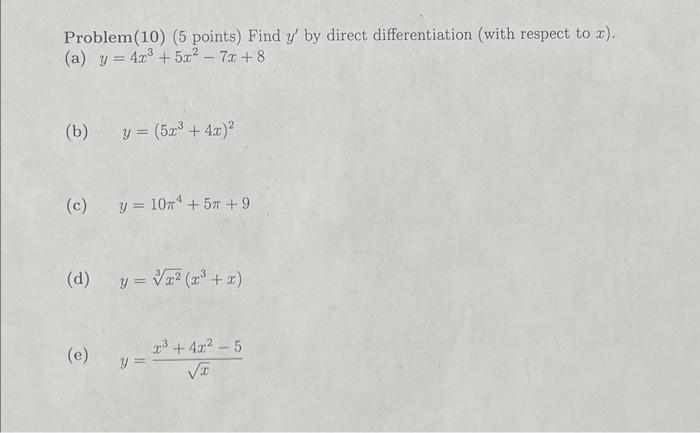 Solved Problem(10) (5 points) Find y′ by direct | Chegg.com