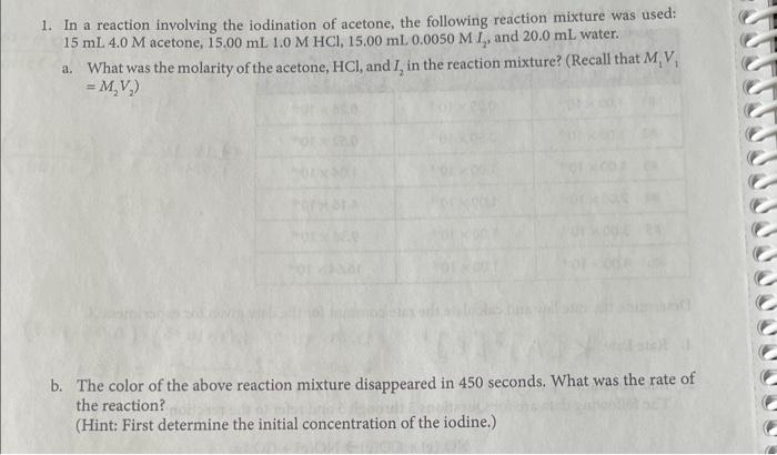 Solved 1. In a reaction involving the iodination of acetone, | Chegg.com