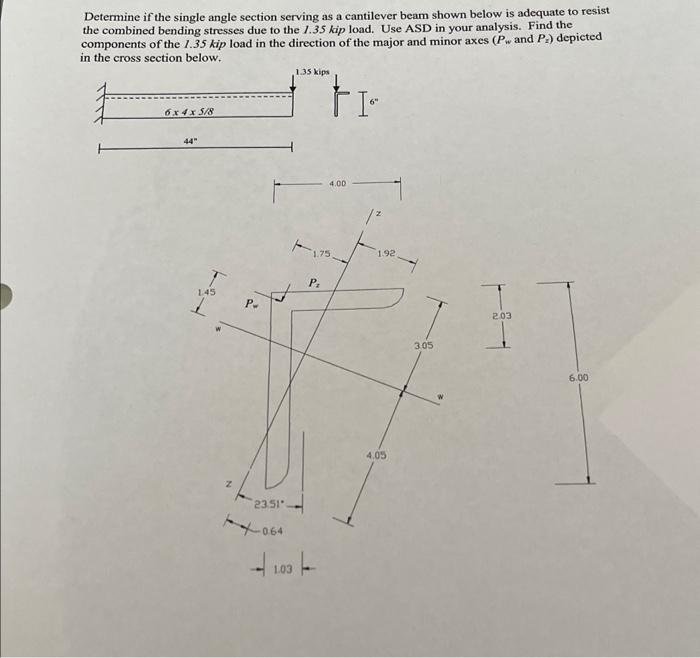 Determine if the single angle section serving as a | Chegg.com