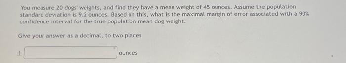 Solved Using the TI 83 Calculator, find the maximal margin | Chegg.com