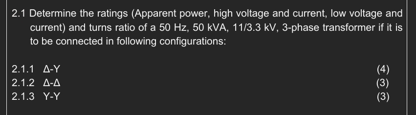 Solved 2.1 ﻿Determine the ratings (Apparent power, high | Chegg.com
