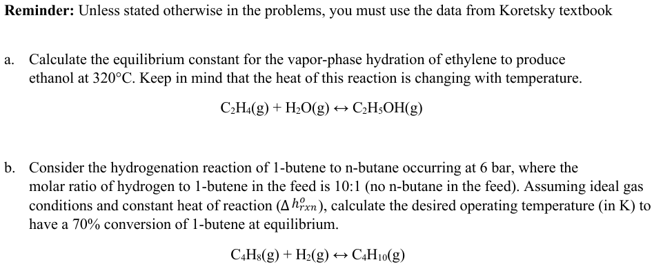 Solved b. ﻿Consider the hydrogenation reaction of 1-butene | Chegg.com