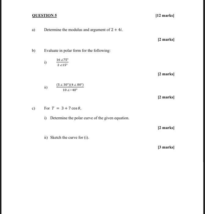 Solved QUESTION 5 [12 marks a) Determine the modulus and | Chegg.com