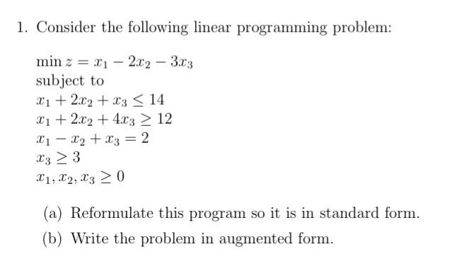 Solved 1 Consider The Following Linear Programming Problem