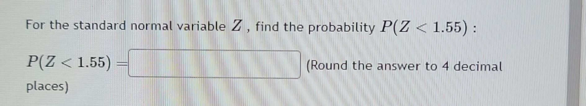 Solved For the standard normal variable Z, find the | Chegg.com