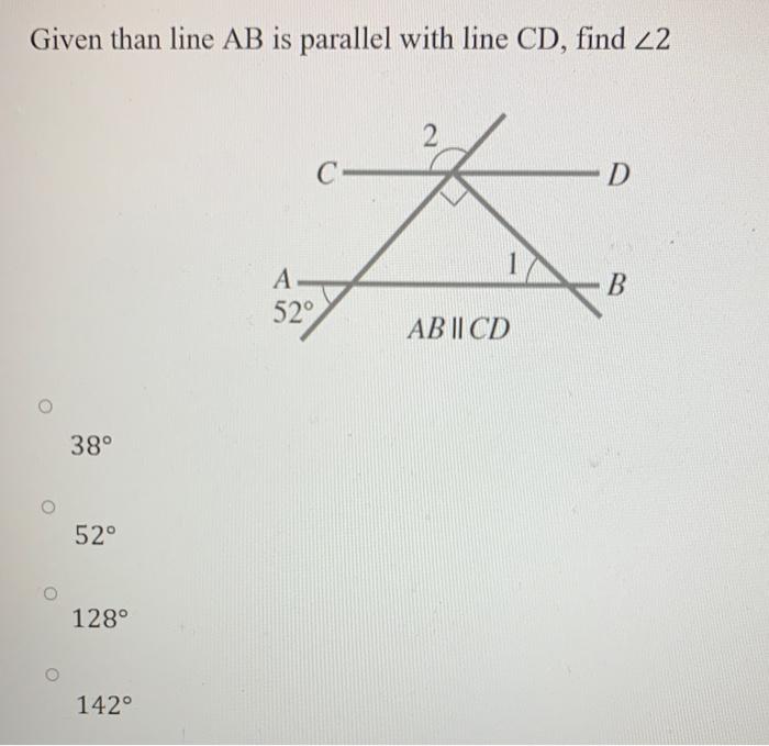 Solved Given than line AB is parallel with line CD, find ∠2 | Chegg.com