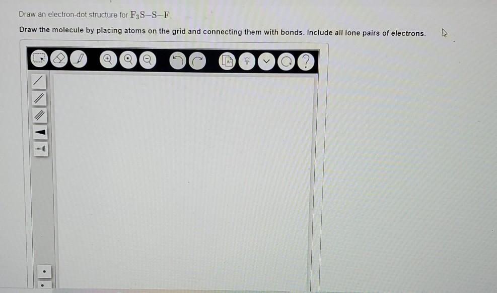Solved Draw an electron-dot structure for F3S-S-F. Draw the | Chegg.com