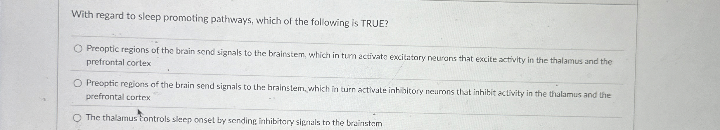 Solved With regard to sleep promoting pathways, which of the | Chegg.com