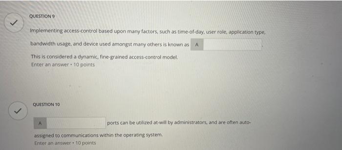 Solved QUESTION 9 Implementing access control based upon | Chegg.com
