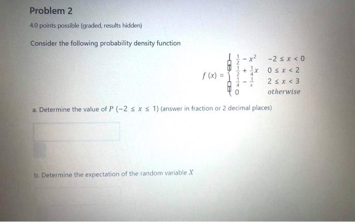 Solved Problem 2 4.0 points possible (graded, results | Chegg.com