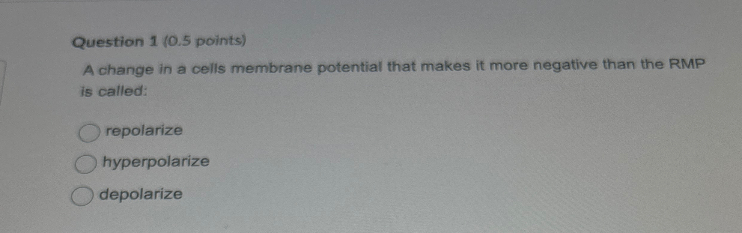 Solved Question 1 ( 0.5 ﻿points)A change in a cells membrane | Chegg.com