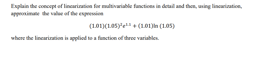 Explain The Concept Of Linearization For