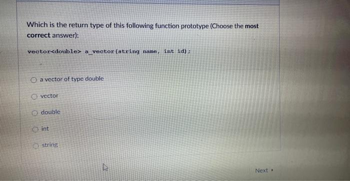 Solved Which is the return type of this following function | Chegg.com