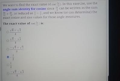 Solved We want to find the exact value of cos(5π12), ﻿In | Chegg.com