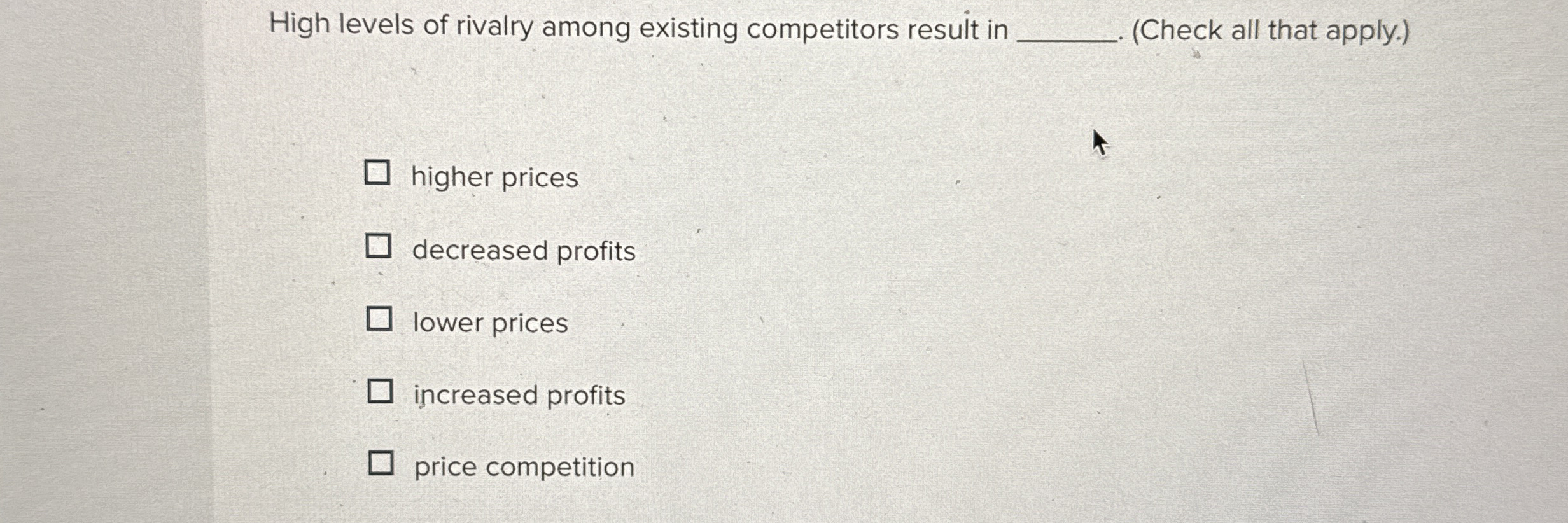 High levels of rivalry among existing competitors | Chegg.com