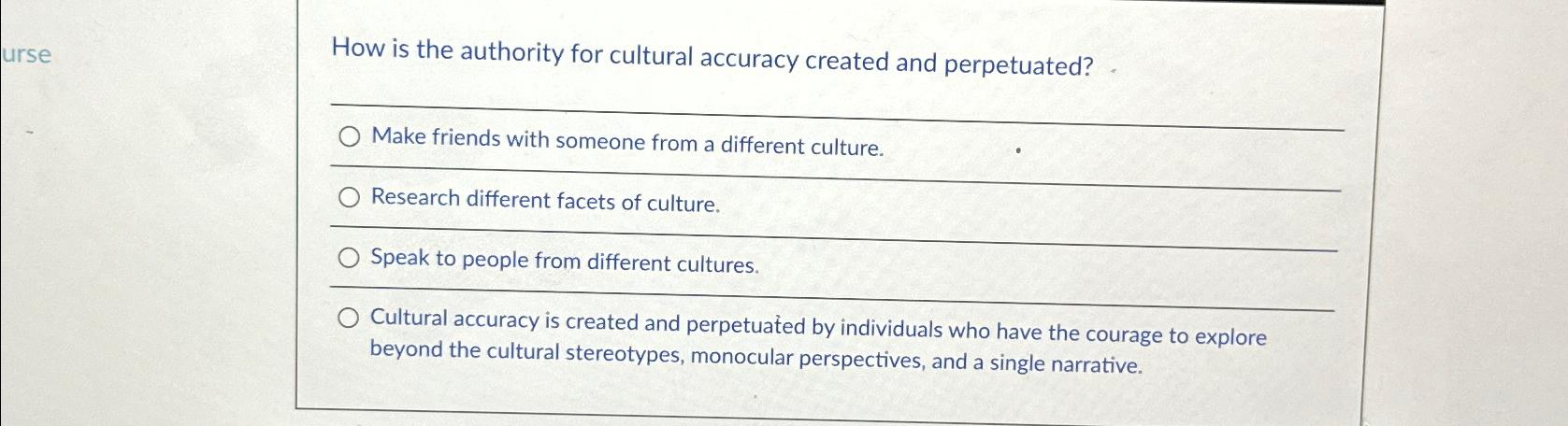 Solved How is the authority for cultural accuracy created | Chegg.com