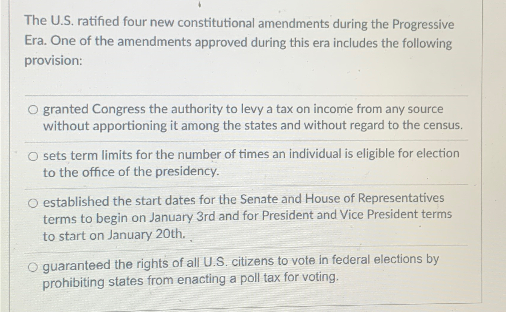 Solved The U.S. ﻿ratified four new constitutional amendments | Chegg.com
