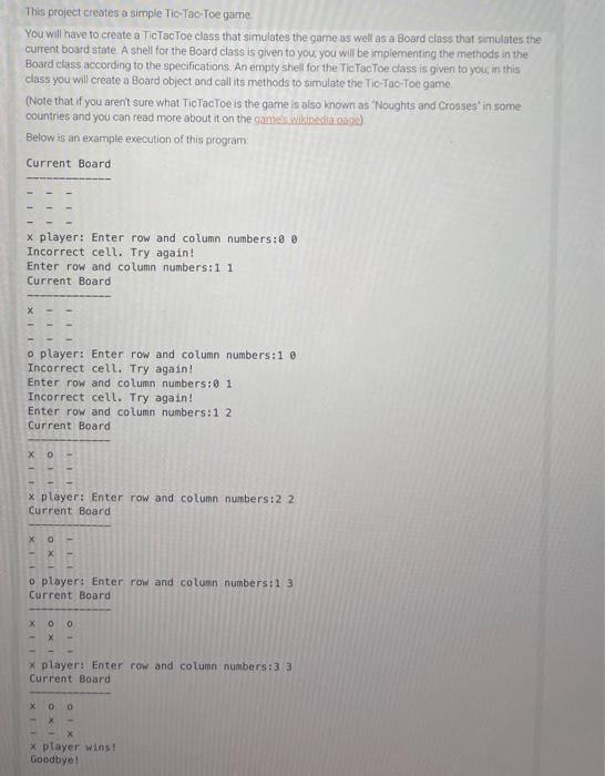 Solved This project creates a simple Tic-Tac-Toe game You | Chegg.com