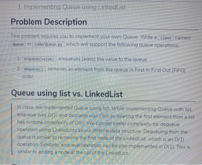 Solved 1. Implementing Queue using LinkedList Problem | Chegg.com