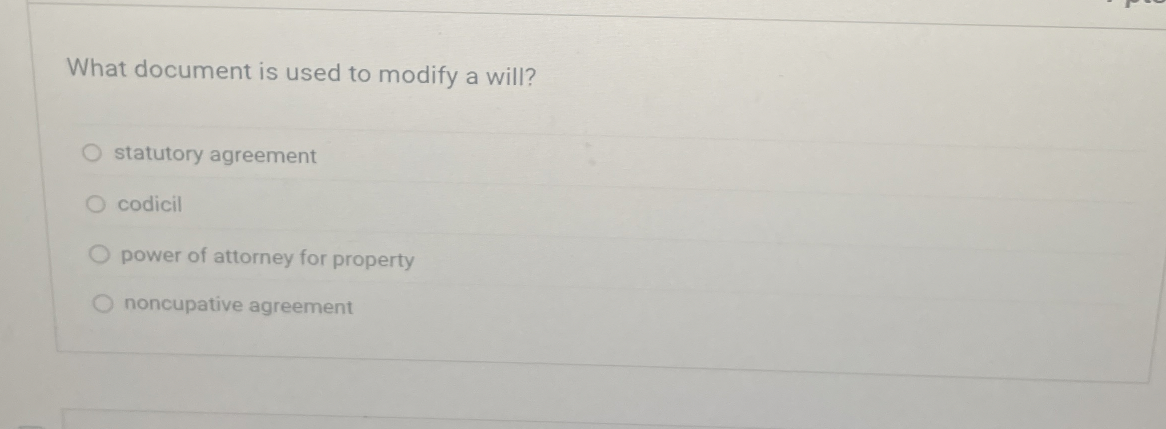 Solved What document is used to modify a will?statutory | Chegg.com