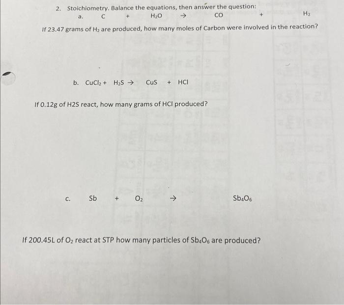 Solved 2. Stoichiometry. Balance the equations, then answer | Chegg.com