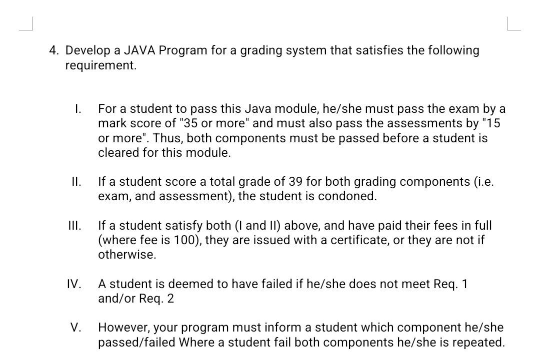 Solved 4. Develop a JAVA Program for a grading system that | Chegg.com