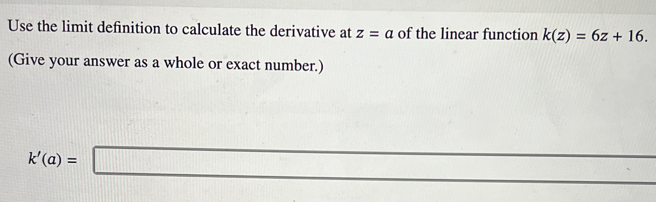 Solved Use the limit definition to calculate the derivative | Chegg.com