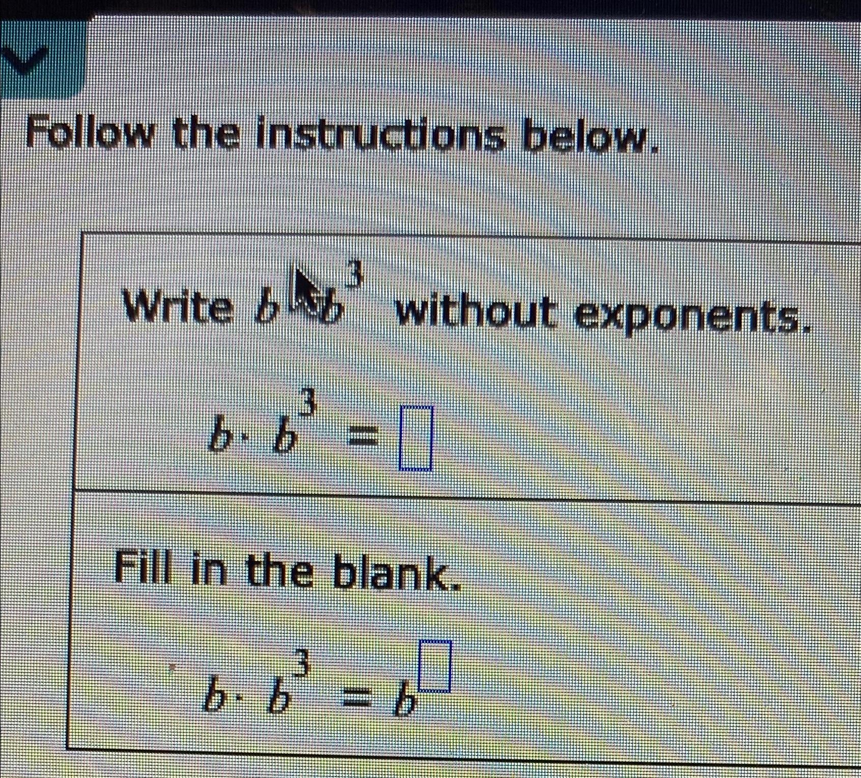 Solved Follow the instructions below.Write b3=b*b3=bb | Chegg.com