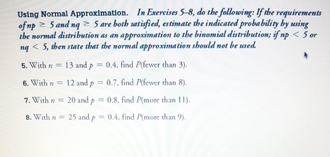 Solved Using Normal Approximation In Exercises 5 8 Do The