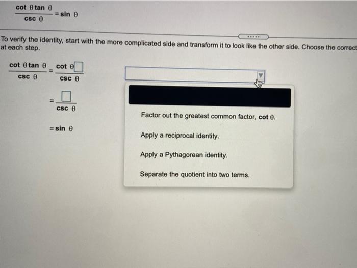 Solved Verify the identity cot Otan csc = sin e To verify | Chegg.com